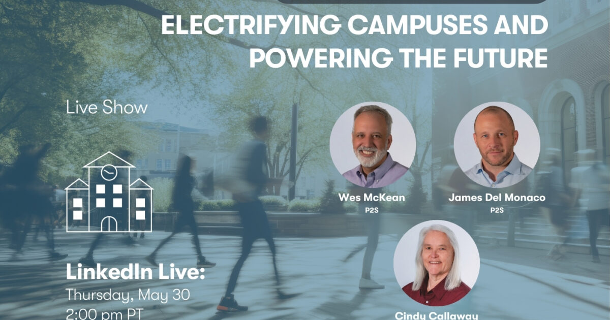 Live Show: Electrifying Campuses and Powering the Future | P2S